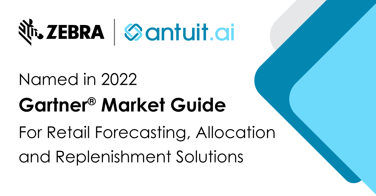 Antuit.ai Named in 2022 Gartner® Market Guide for Retail Forecasting ...